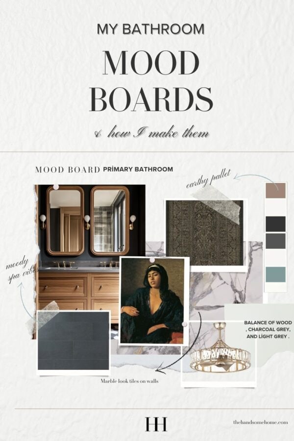 My Fancy Bathroom Mood Boards Plus How I Make Them - The Handsome Home